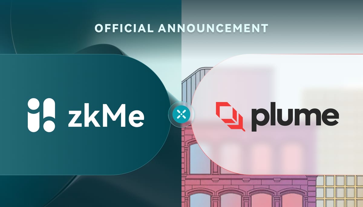 zkMe Integrates with Plume Network to Empower Privacy and Compliance on ...