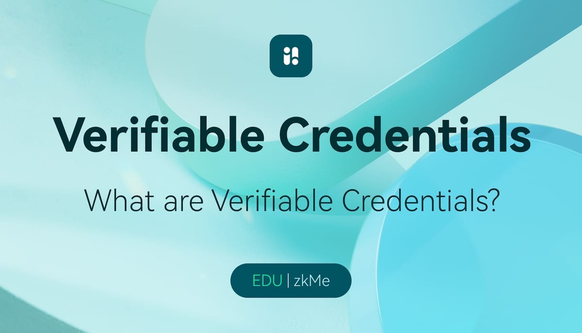 What Are Verifiable Credentials?