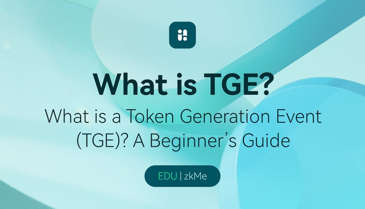 What Is a TGE? Beginner’s Guide to Token Events